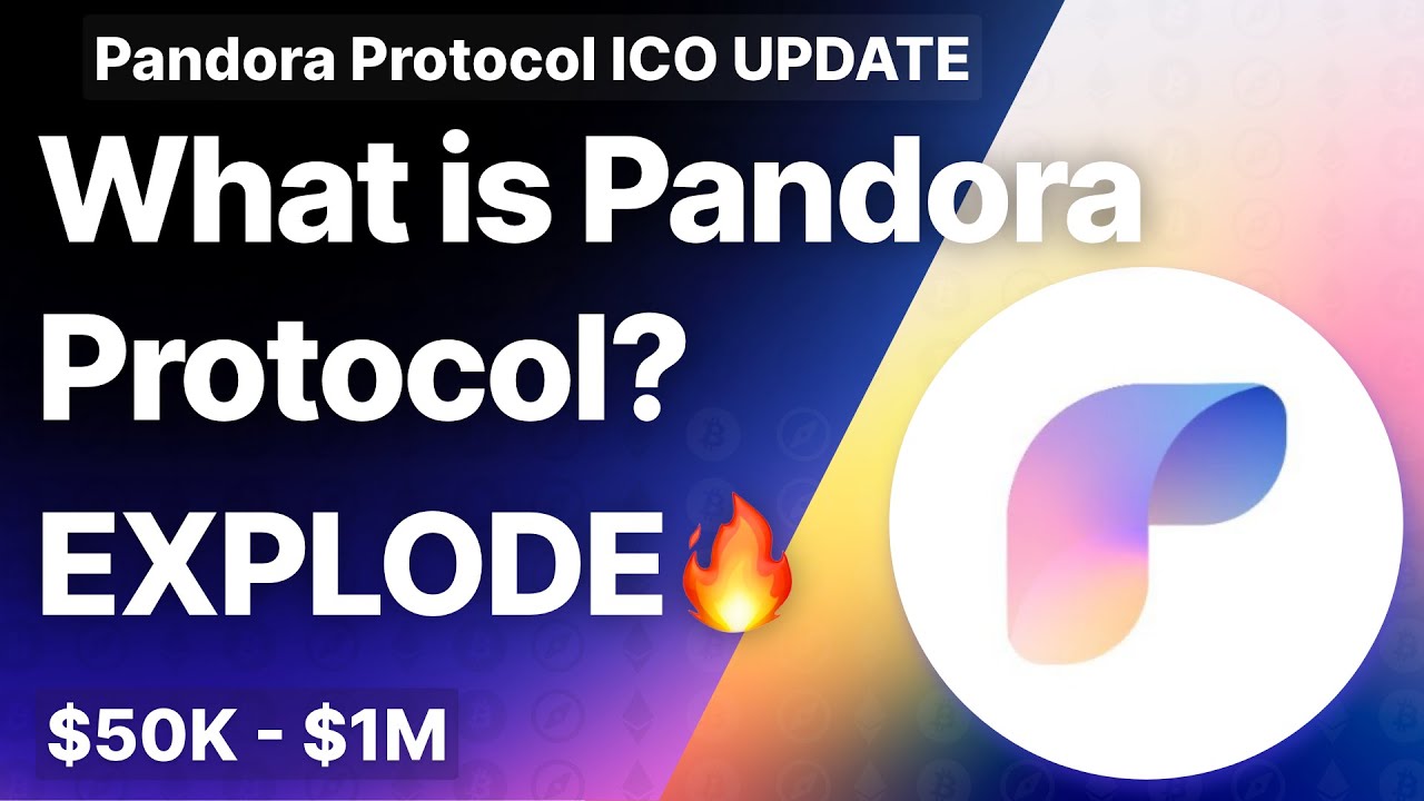 What is Pandora Protocol? Pandora Protocol ICO Upcoming? - YouTube
