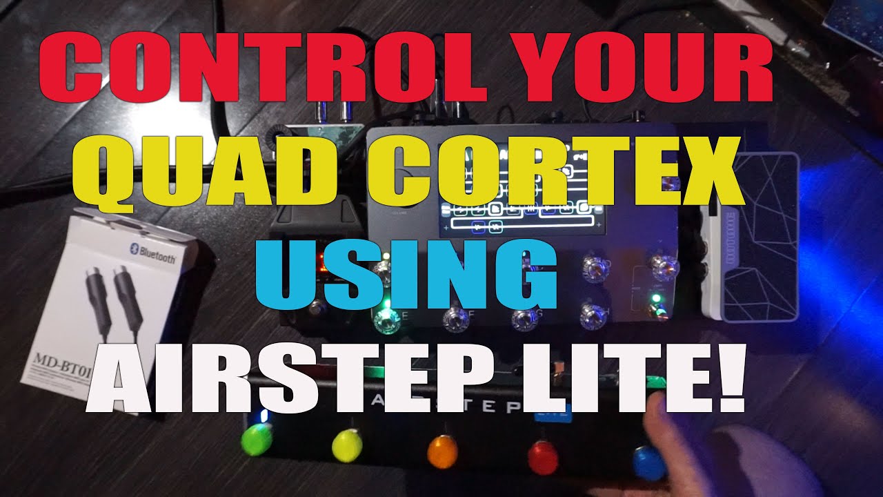 CONTROL QUAD CORTEX WIRELESSLY WITH AIRSTEP LITE MIDI BLUETOOTH! - YouTube