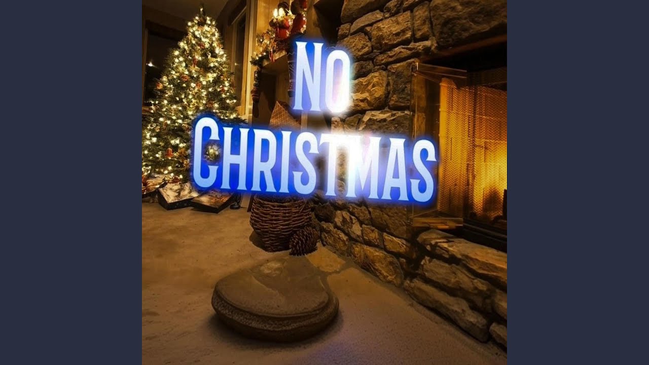No Christmas - YouTube