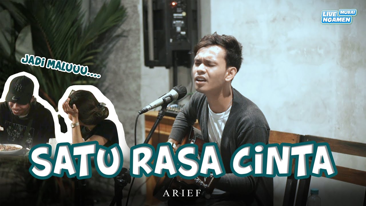 SATU RASA CINTA - ARIEF (COVER MUBAI) | LIVE NGAMEN | EDISI YOGYAKARTA ...