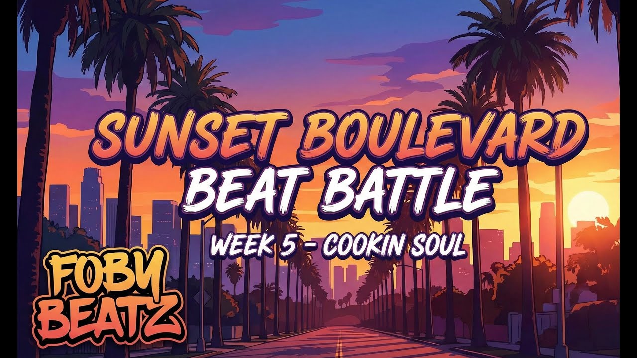 Sunset Boulevard (Cookin Soul Beat Battle Week 5) - Foby Beatz - YouTube