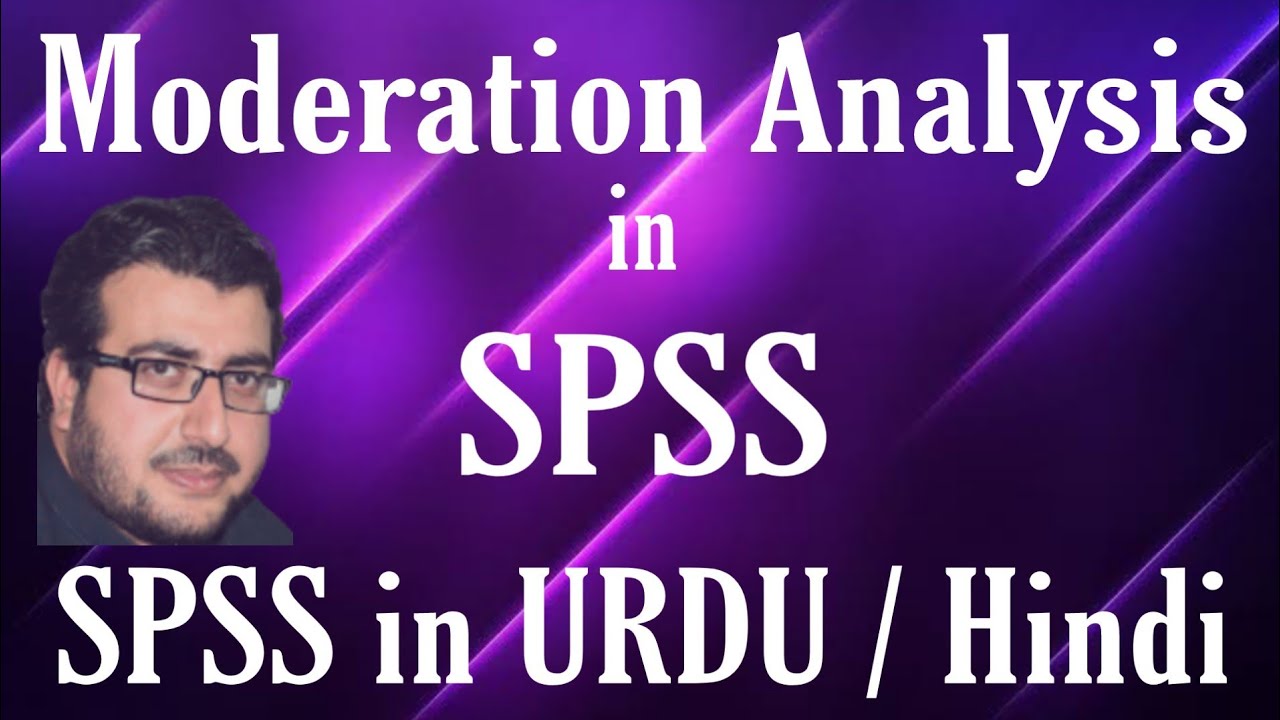 How To Run Moderation Analysis In SPSS In Urdu Hindi For MS M Phil And Ph D Students YouTube how-to-run-moderation-analysis-in-spss-in-urdu-hindi-for-ms-m-phil-and-ph-d-students-youtube