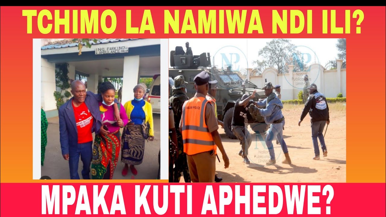 KODI TCHIMO LOMWE ANALAKWA NAMIWA KUTI POLICE IMUSALE NDI ILI? - YouTube