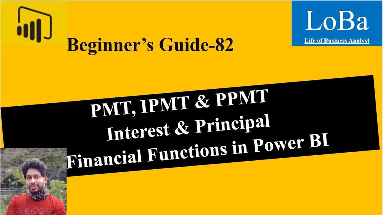 Power BI PMT, PPMT and IPMT function | Loan Principal and Interest Calculation IN PBI - YouTube