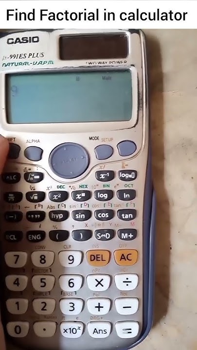 Calculating Factorials using the Casio fx-991ES calculator - YouTube