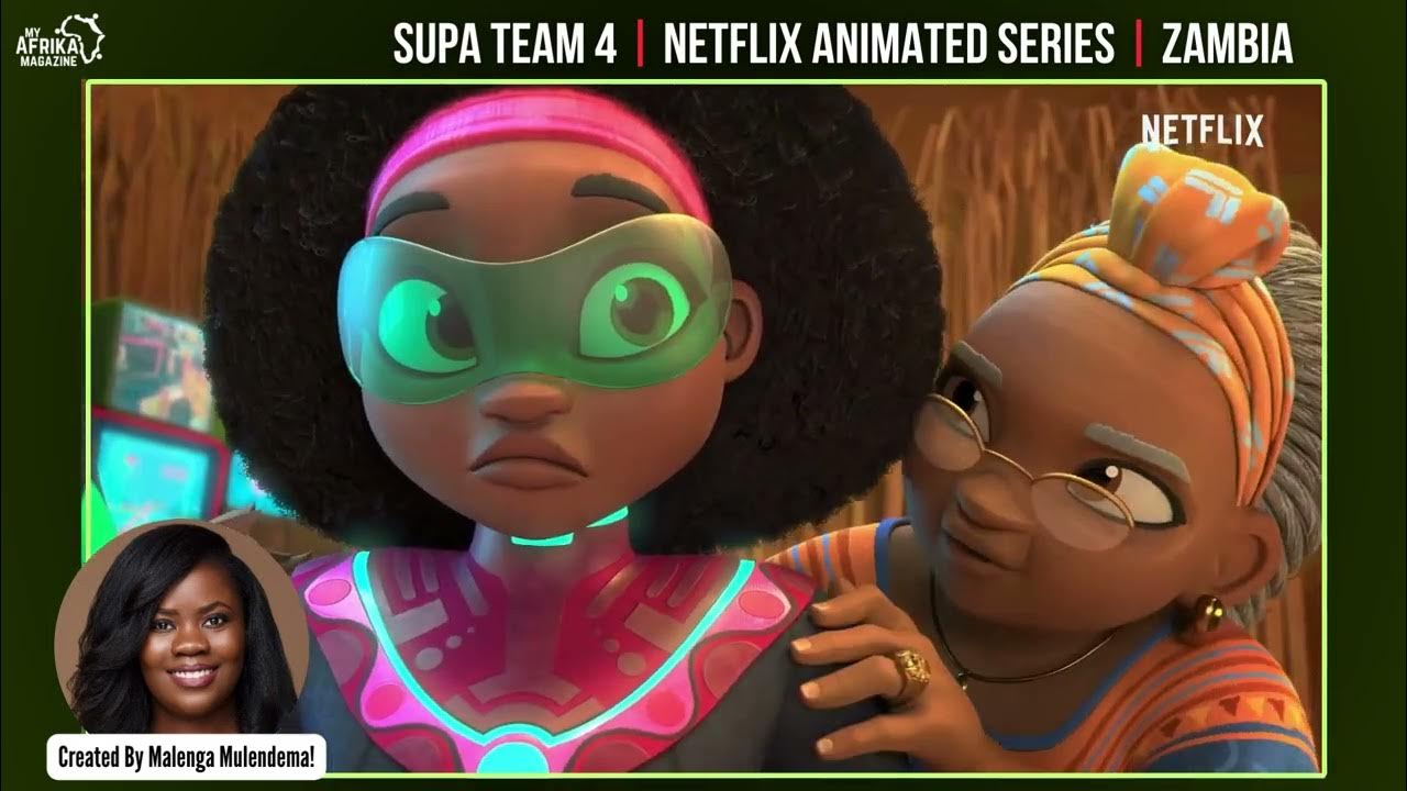 Supa Team 4 animated series (Netflix) | Zambia - YouTube