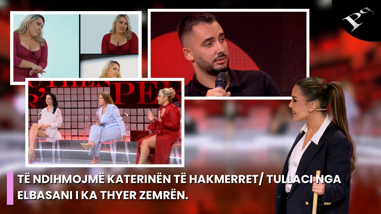 Të ndihmojmë Katerinën të hakmerret/ Tullaci nga Elbasani i ka thyer ...