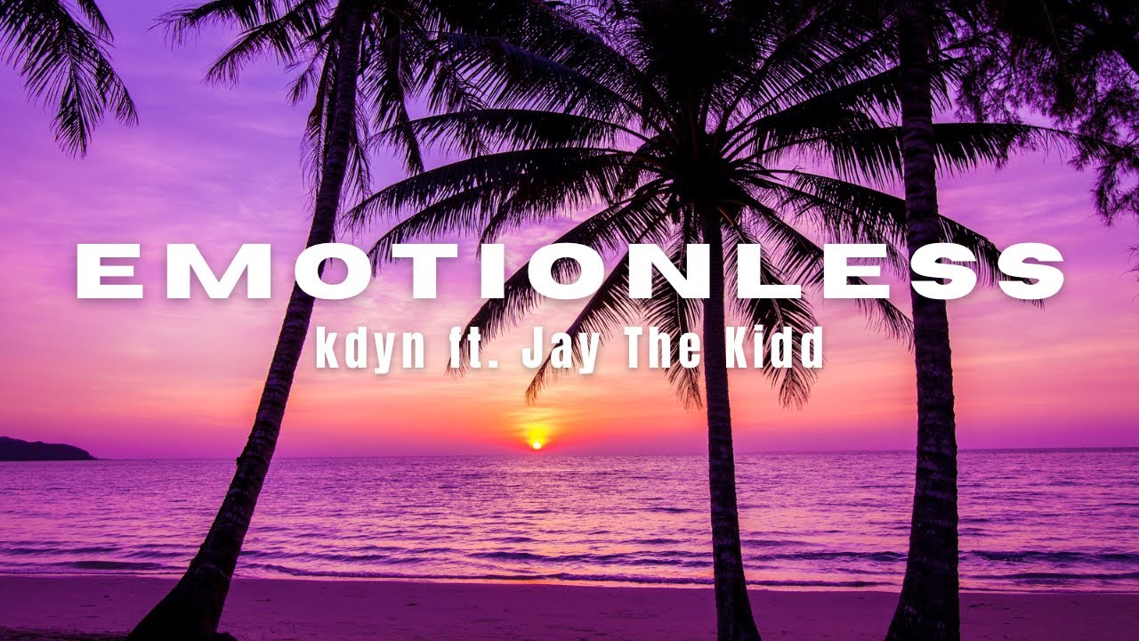kdyn - Emotionless (ft. Jay The Kidd) [Official Lyric Video] - YouTube