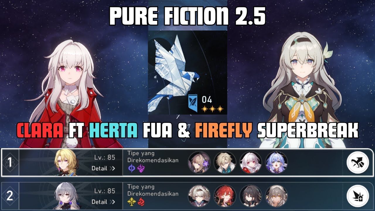 Clara ft Herta FUA & Firefly ft Himeko Superbreak | Pure Fiction 4 ...