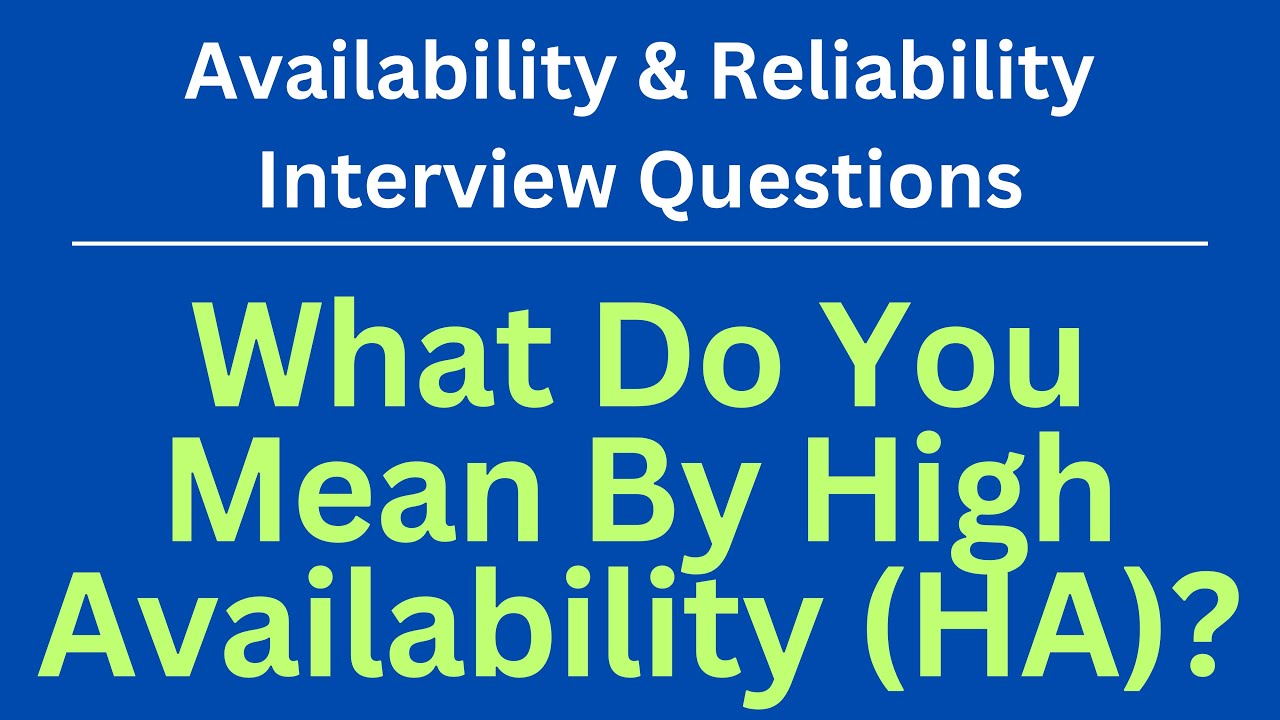 What Do You Mean By High Availability (HA)? | Availability ...