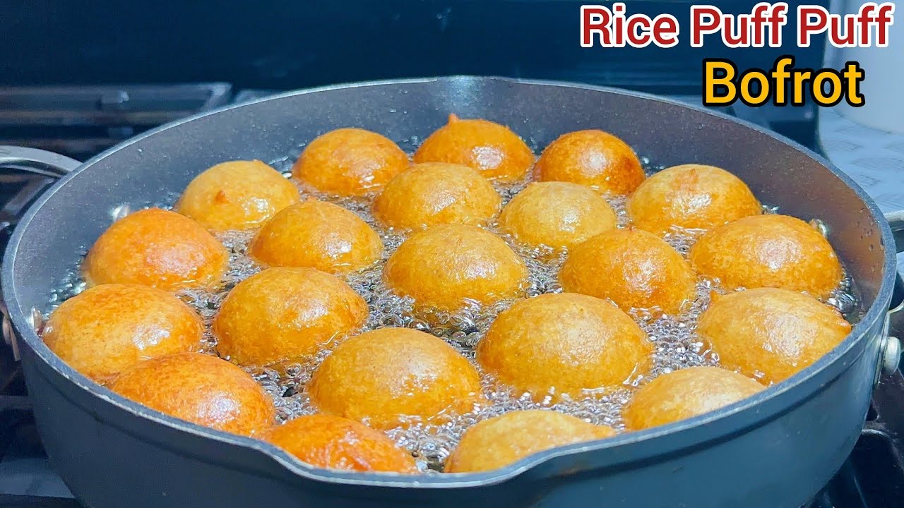 rice puff puff /simple but perfect way to make puff puff /puff puff ...