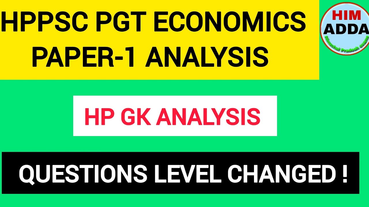 HPPSC PGT ECONOMIC PAPER 1 QUESTION ANSWERS ANALYSIS HP GK BY HIM ADDA - YouTube