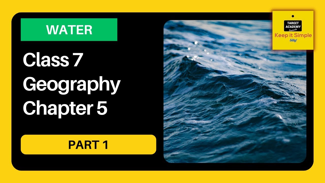 NCERT Class 7 Geography | Chapter 5 : Water - Part 1 - in Hindi ...