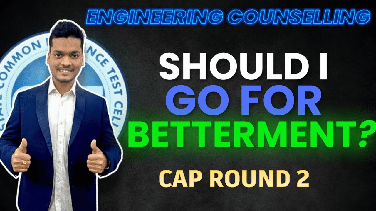 Next Step? CAP Round 2 Allotment | Engineering Admission 2024 # ...