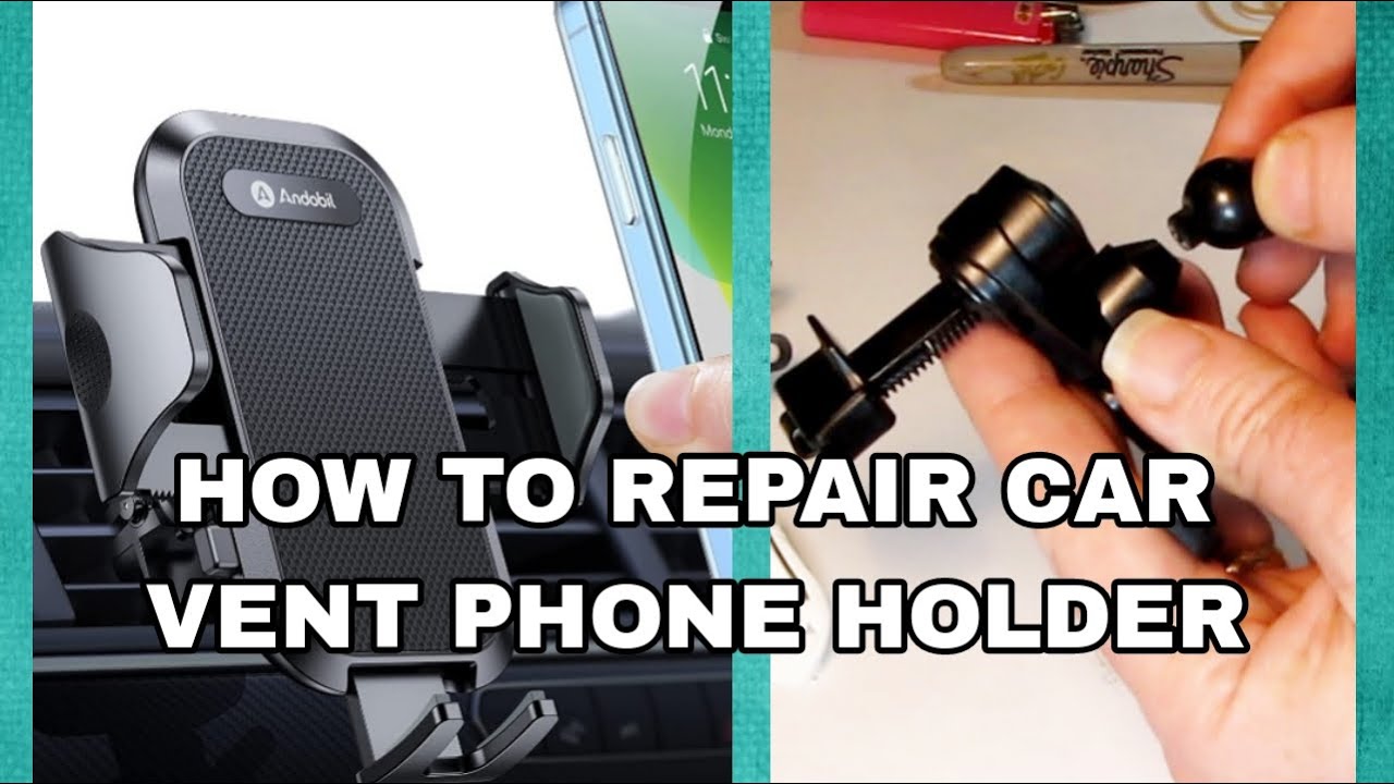Fix Car Vent Phone Holder Repair Cheap! - YouTube