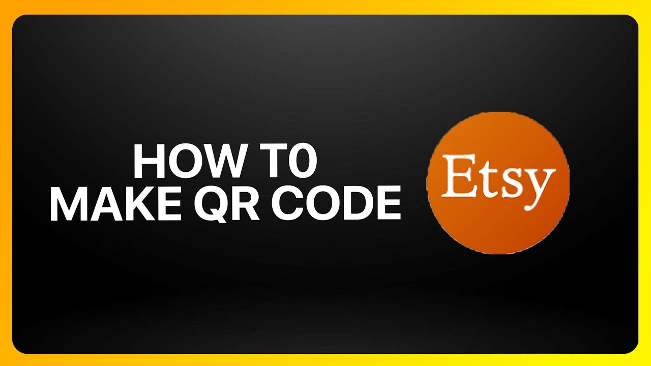 How To Make Qr Code For Etsy Shop Tutorial - YouTube