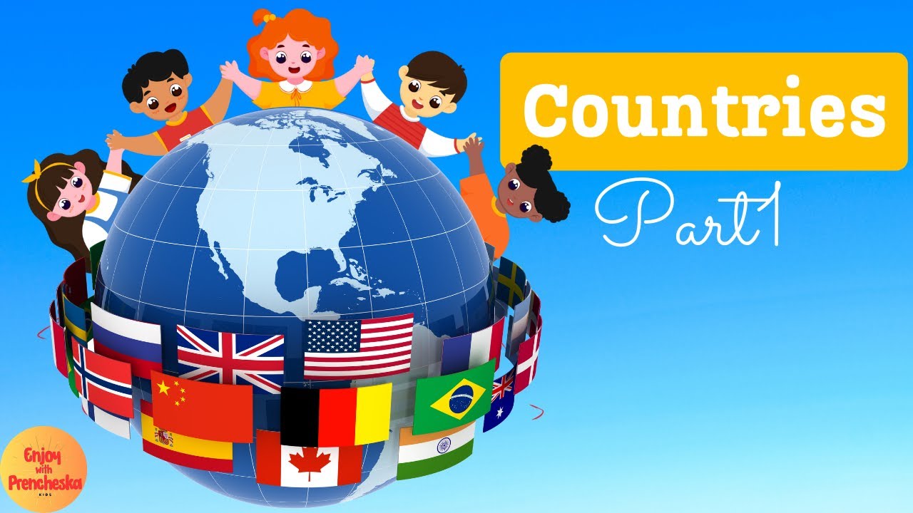 Where Are You From? Learn About Countries and Their Flags | World Tour ...