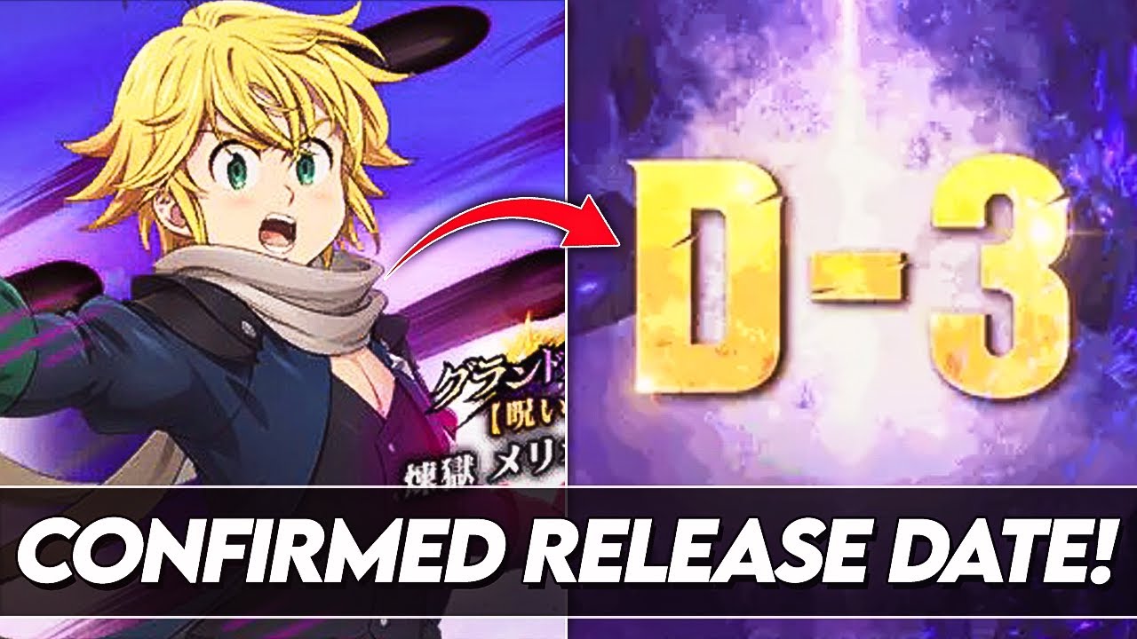 CONFIRMED RELEASE DATE FOR JP & KR PURGATORY MELIODAS!!! GLOBAL IS NEXT WEEK?! (7DS Grand Cross ...