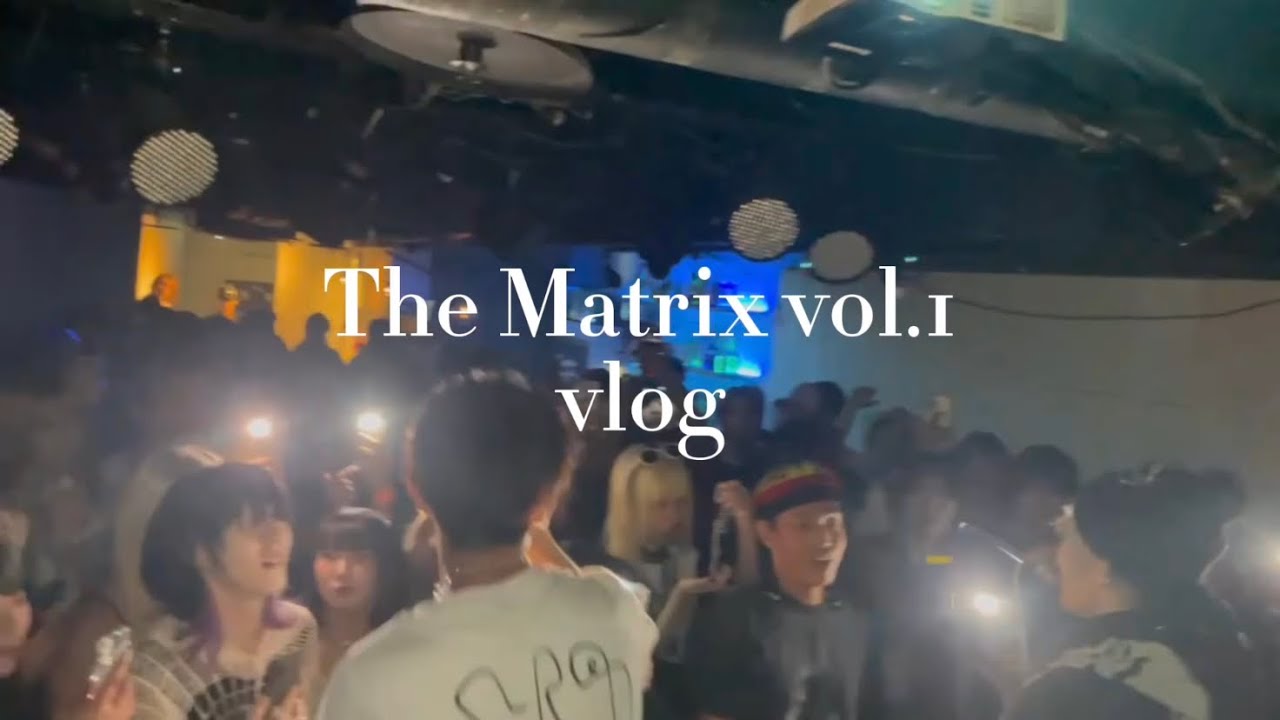 The Matrix vol.1 Vlog（2023-9/23） - YouTube