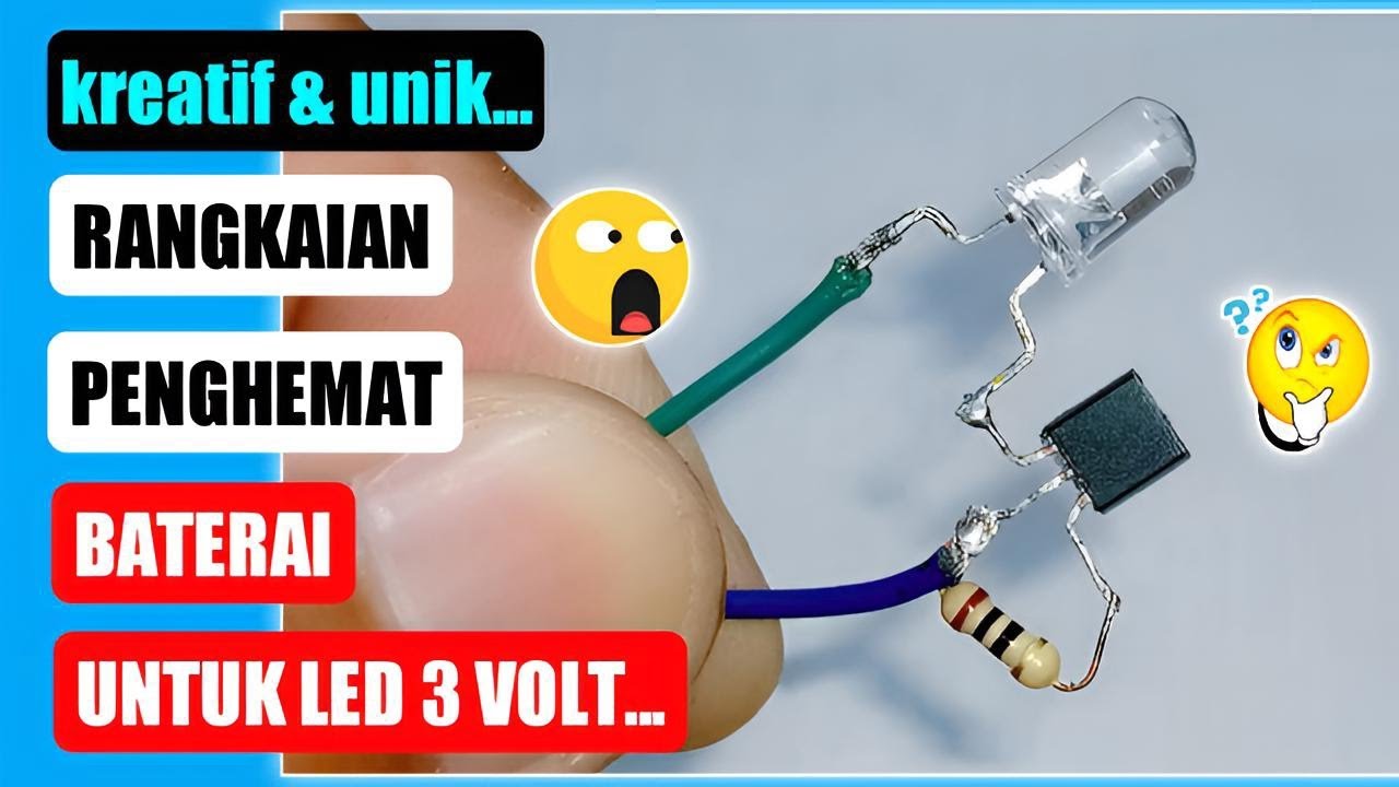 RANGKAIAN PENGHEMAT BATERAI UNTUK LED 3 VOLT | by Ngalih Nau. - YouTube
