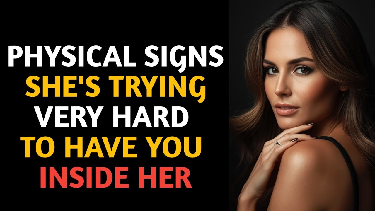 10 Physical Signs She Secretly Wants You High Value Attraction Signals ...
