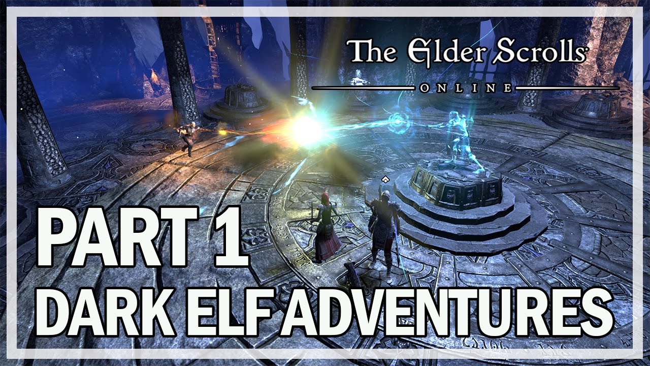 Dark Elf Templar Adventure Part 1 Harborage - ESO Let's Play - YouTube