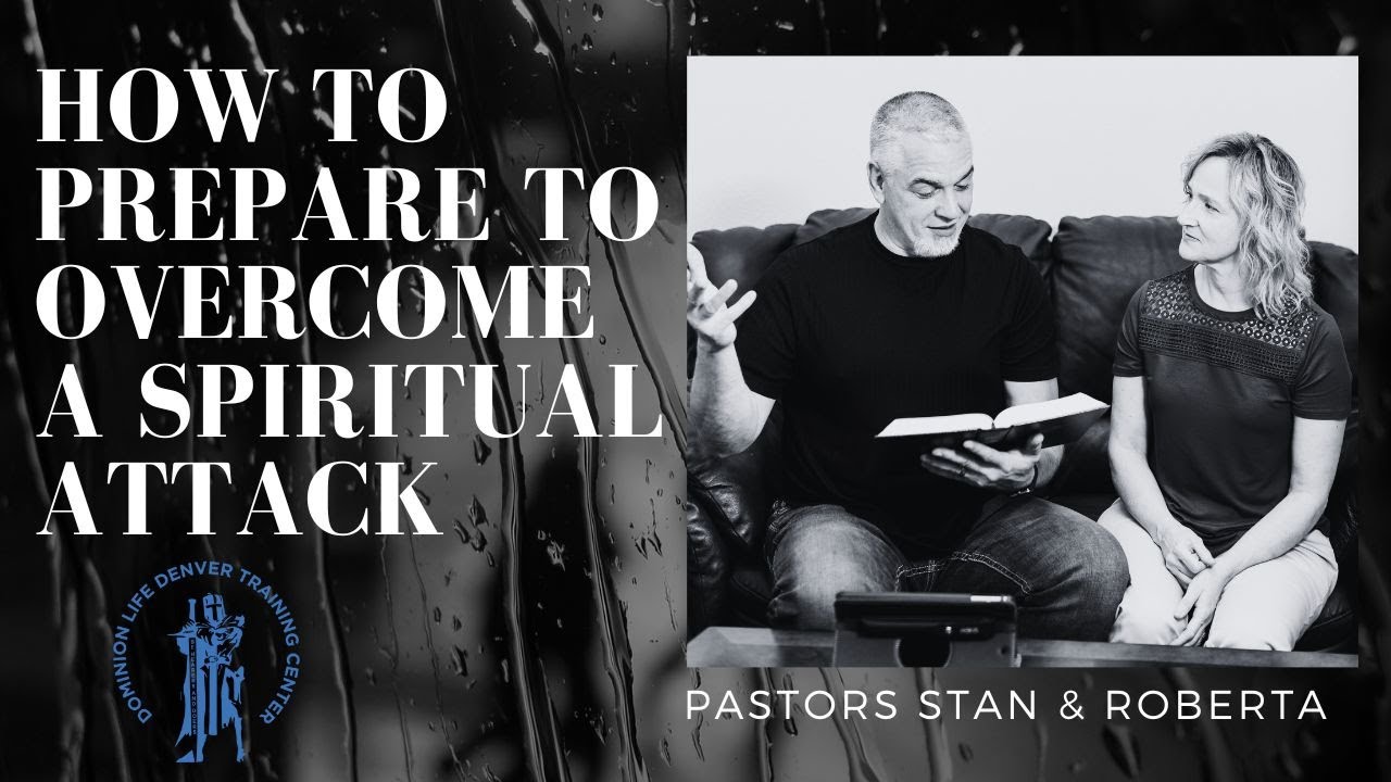 How to Prepare to Overcome a Spiritual Attack - YouTube