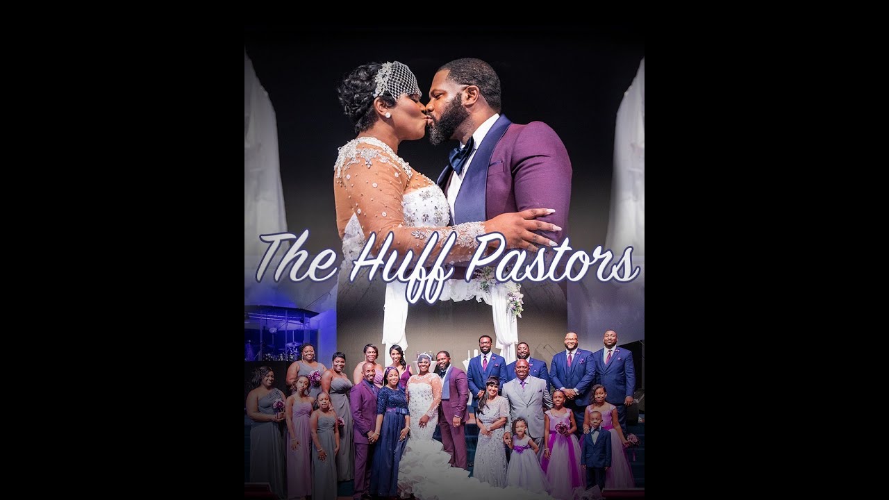 Pastor Cher and Pastor Huff's Wedding Video #TheHuffPastors - YouTube