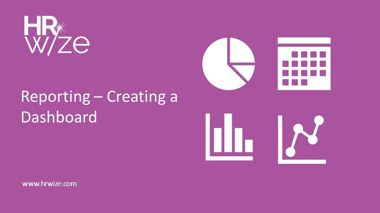 HRWize | Reporting - Creating a Dashboard - YouTube
