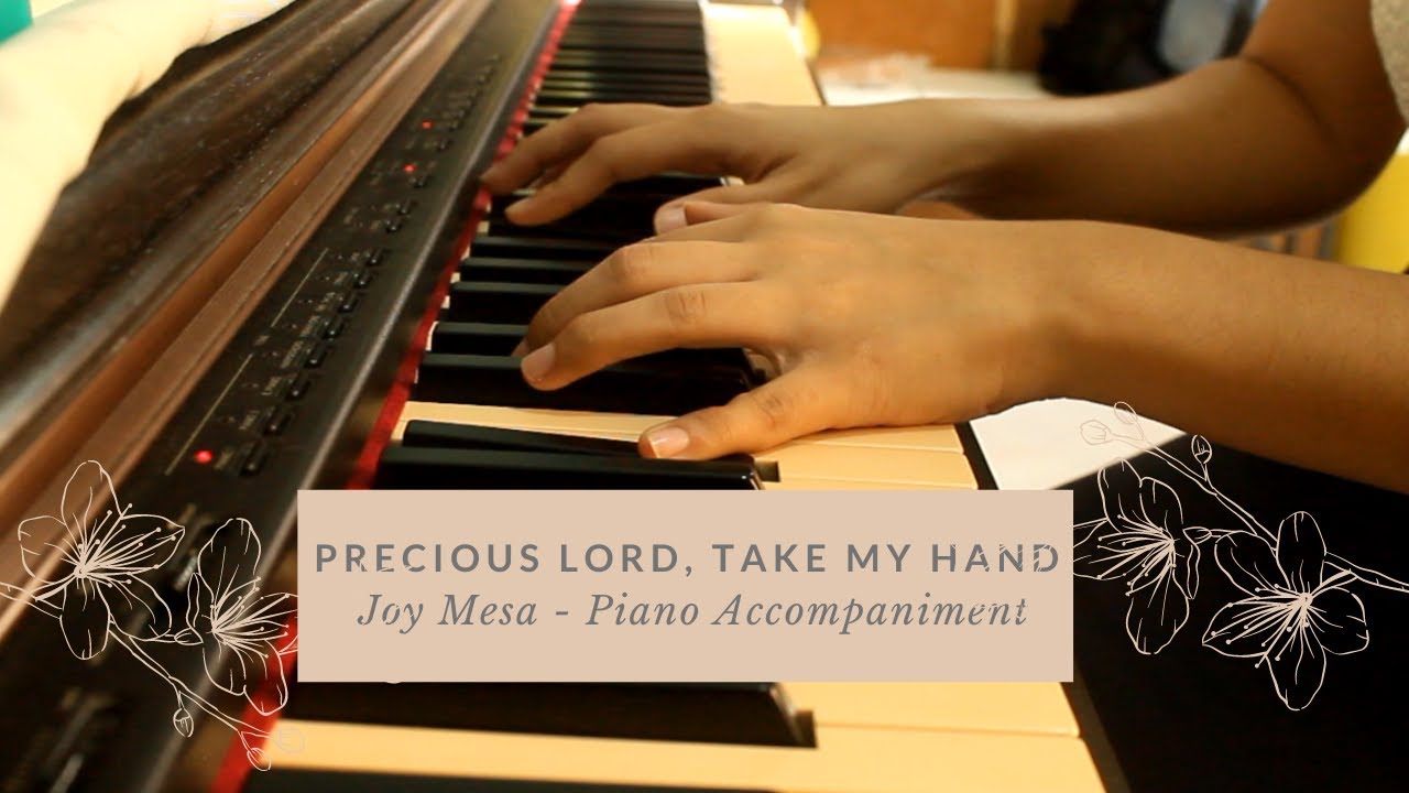 Precious Lord, Take my hand - Easy Piano Accompaniment with Lyrics I ...