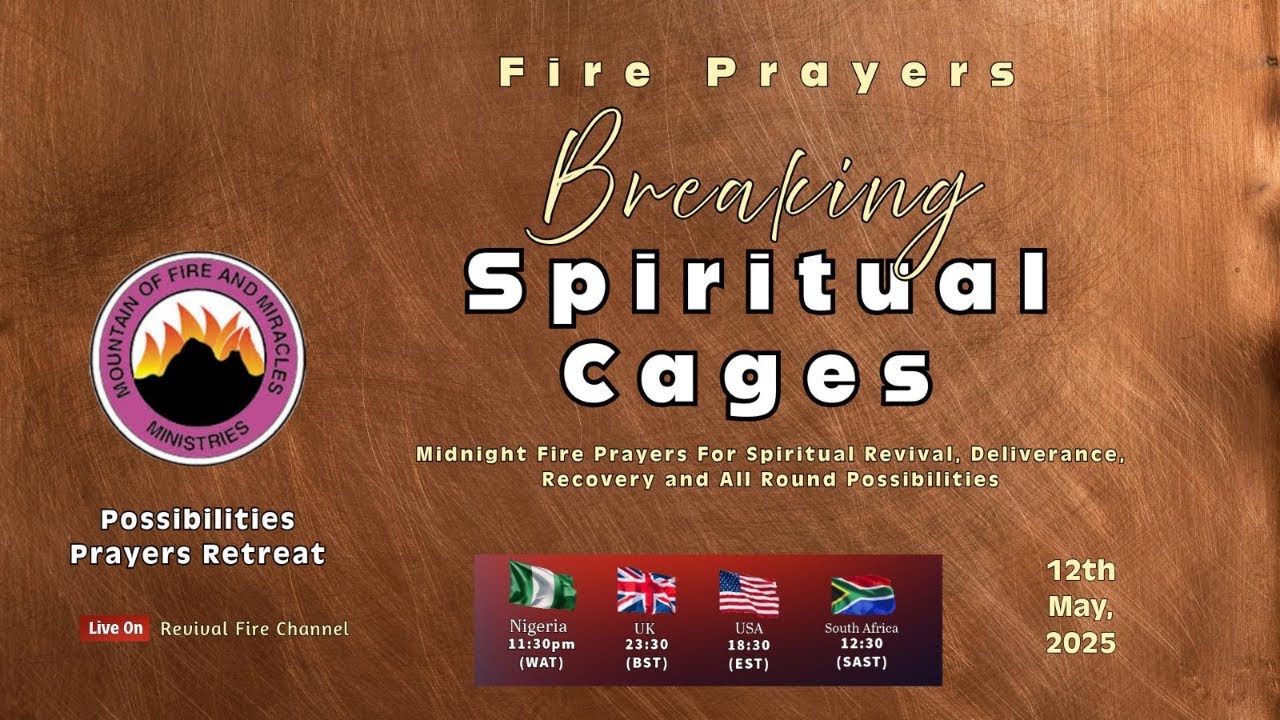 BREAKING SPIRITUAL CAGES || POSSIBILITIES PRAYERS || 12TH MAY, 2025 ...