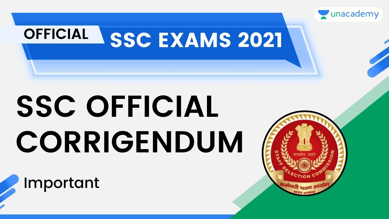 Important- SSC OFFICIAL CORRIGENDUM | SSC EXAMS 2021 - YouTube