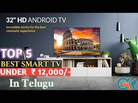 Top 5 Best Smart TV UNDER ₹12000 | Best 32 Inch Android Smart TV UNDER 12000 | GKR Tech Telugu ...
