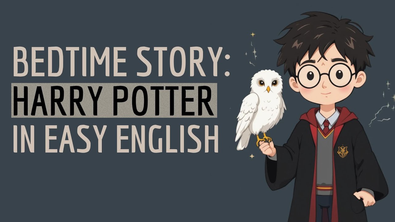 Harry Potter Bedtime Story | English Listening Practice - YouTube