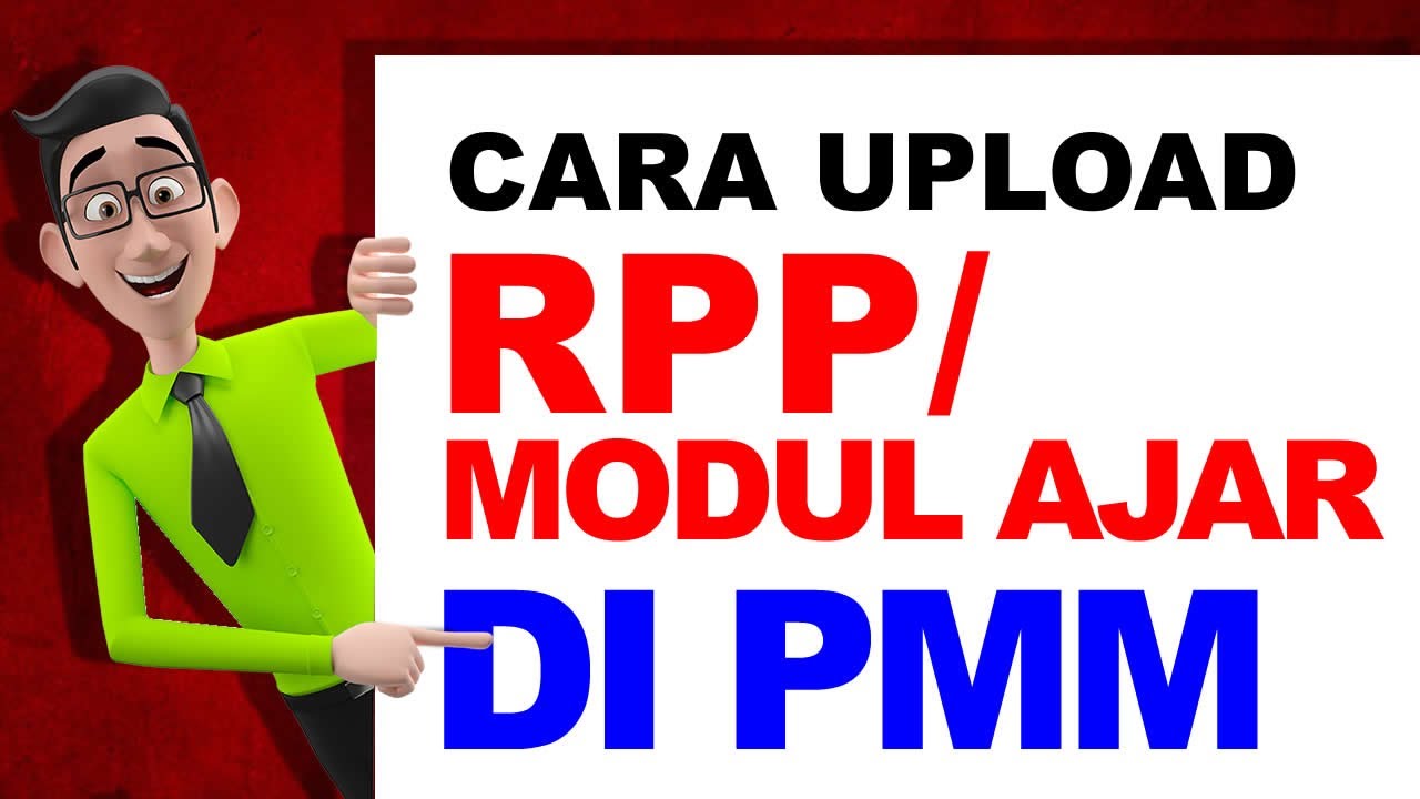 CARA UPLOAD RPP DI PMM, CARA UPLOAD MODUL AJAR DI PMM E-KINERJA GURU 2024 - YouTube