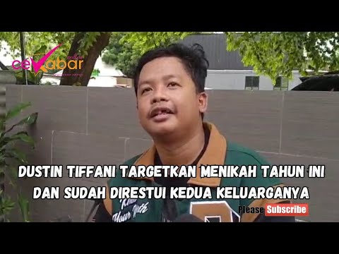 DUSTIN TIFFANI TARGETKAN MENIKAH TAHUN INI DAN SUDAH DIRESTUI KEDUA ...
