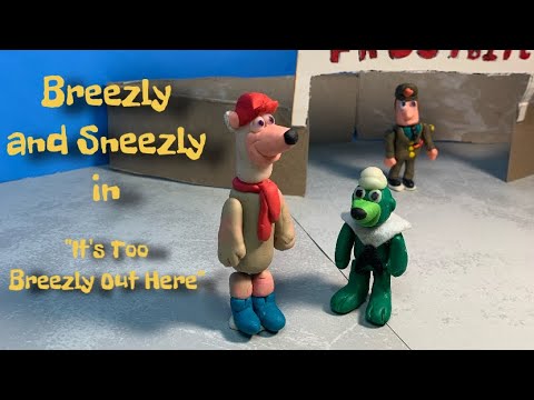 HB Stop Motions: Breezly and Sneezly episode three: "It's Too Breezly ...