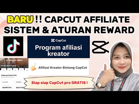 TERBARU ! CREATOR CAPCUT AFFILIATE PROGRAM | CUAN BARU CREATOR CAPCUT | CARA JOIN & REWARD - YouTube