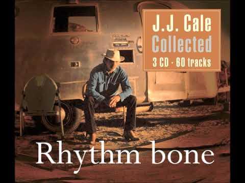 JJ CALE - Rhythm bone (Sound studio Tulsa OK. 2003) - YouTube