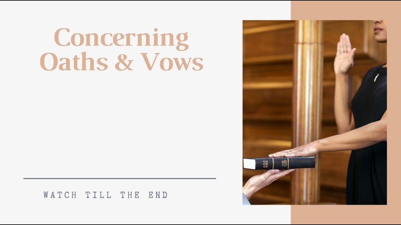 What Jesus has to say Concerning Oaths and Vows. - YouTube