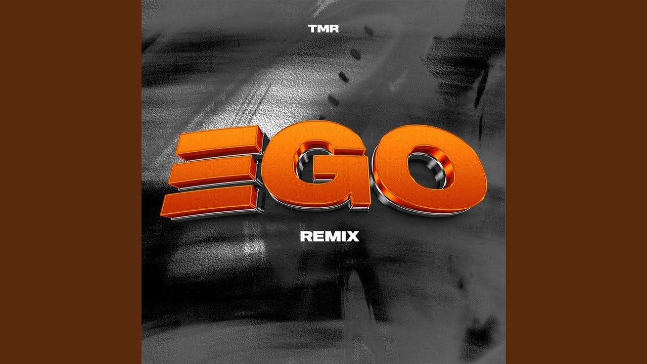 EGO (Remix) - YouTube