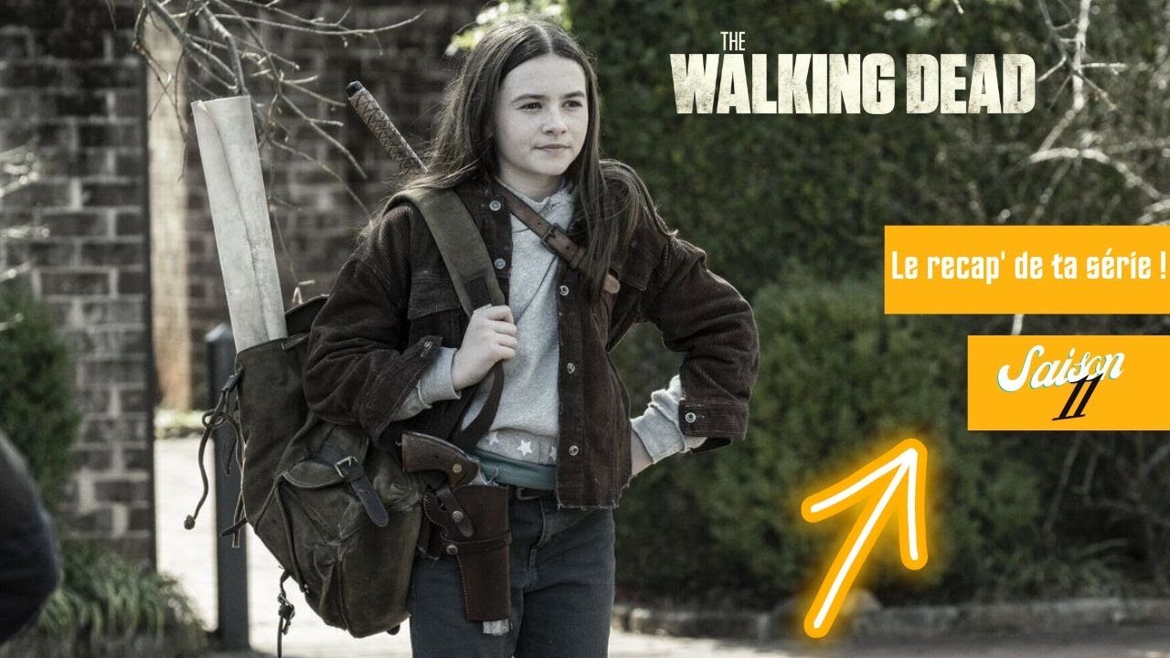 Récap' de The Walking Dead saison 11 ! - YouTube