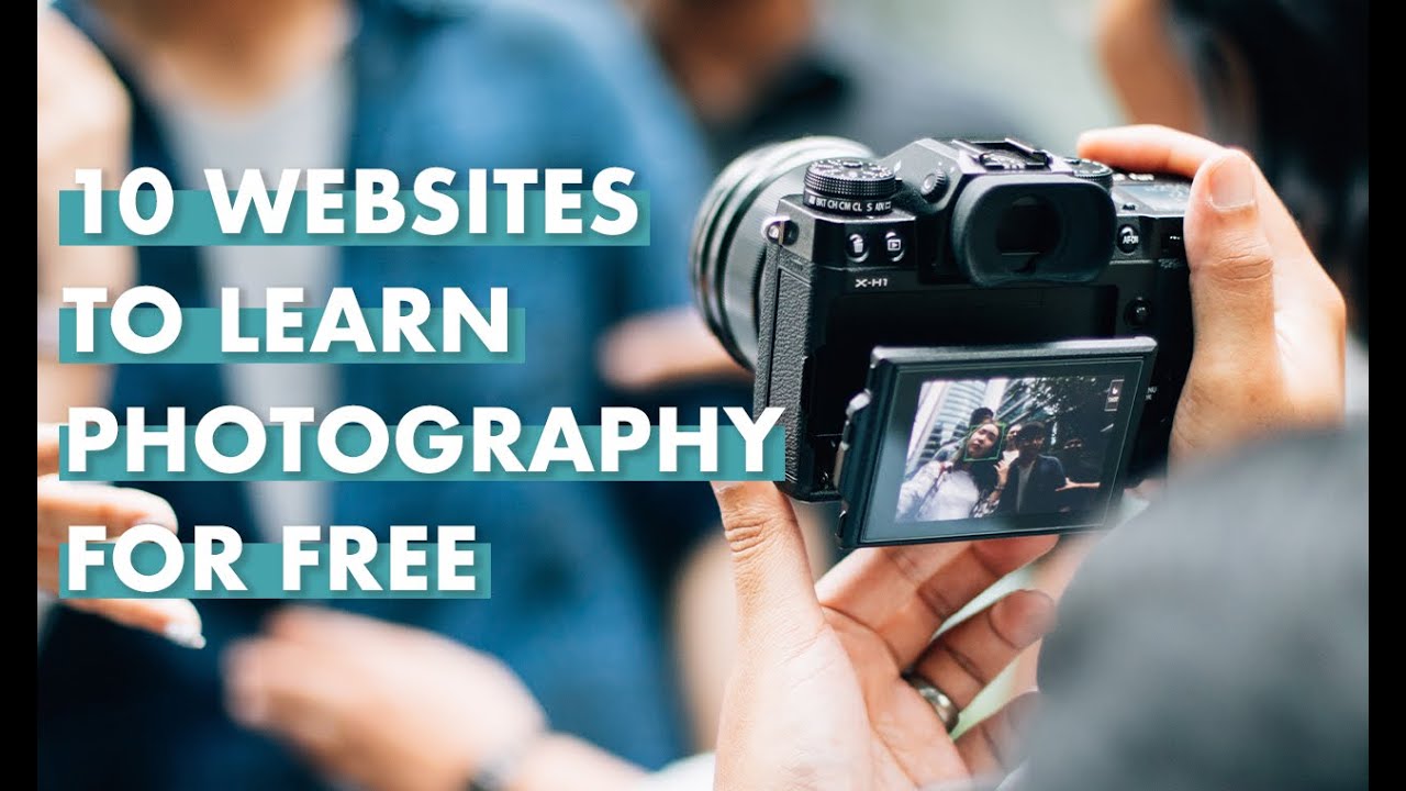 10 WEBSITES TO LEARN PHOTOGRAPHY FOR FREE - YouTube