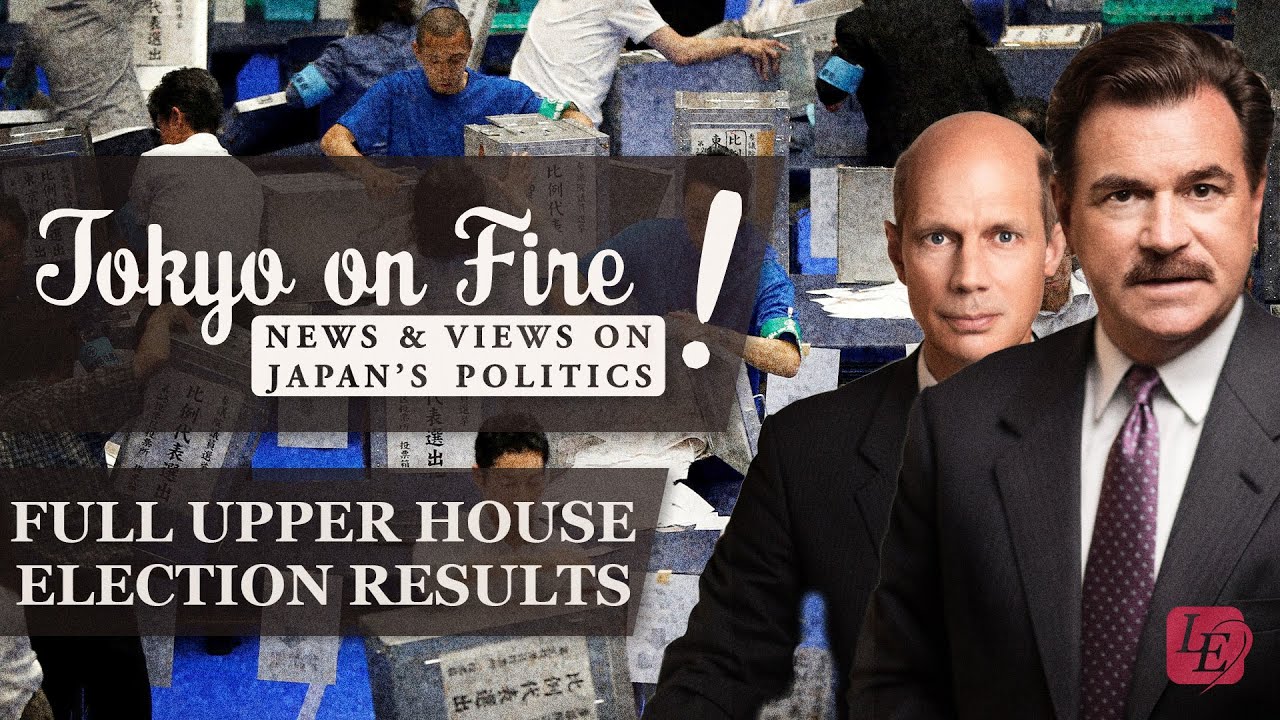 Full Upper House Election Results | Tokyo on Fire - YouTube