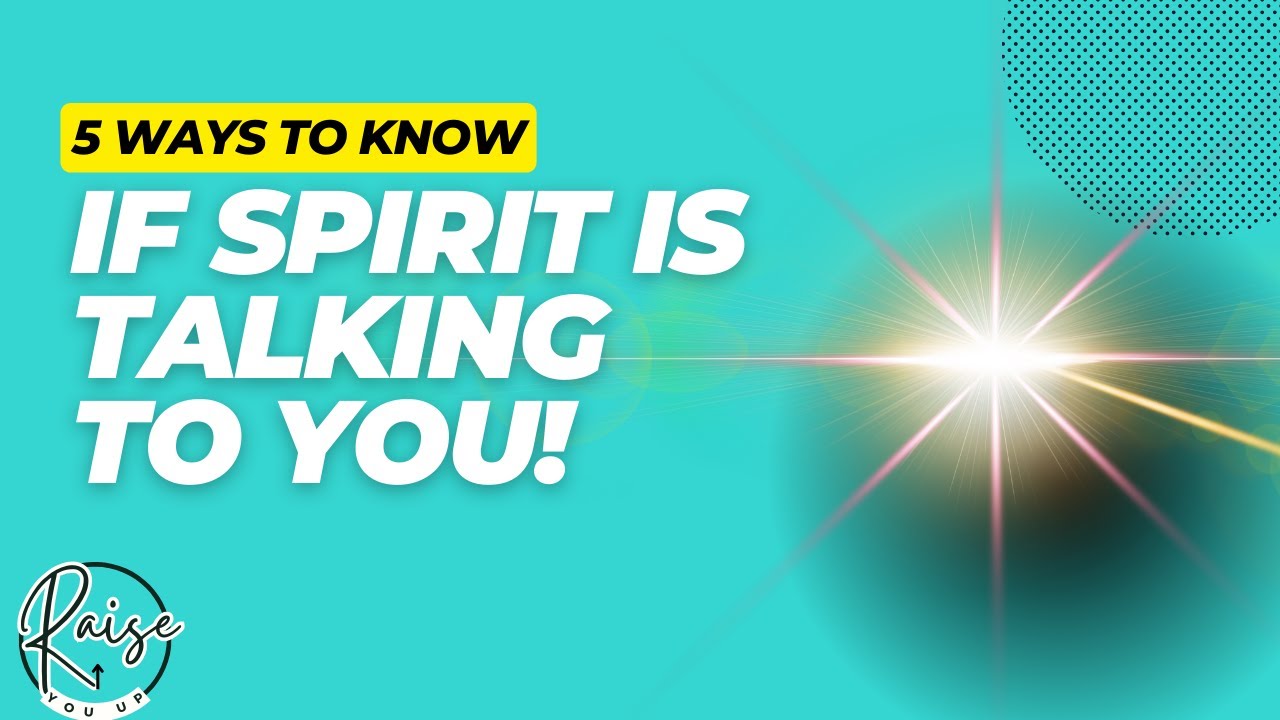 5 Ways to Know if Spirit is Talking to You! | Is it Spirit's Thoughts ...