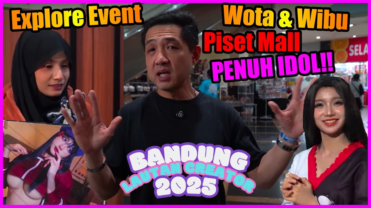 Ada Event Wibu Di Piset Mall BANDUNG!! | Explore Bandung Lautan Creator ...