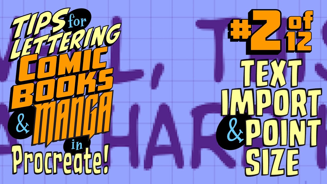 Lettering Comic Books & Manga in Procreate • #2 of 12 text import ...