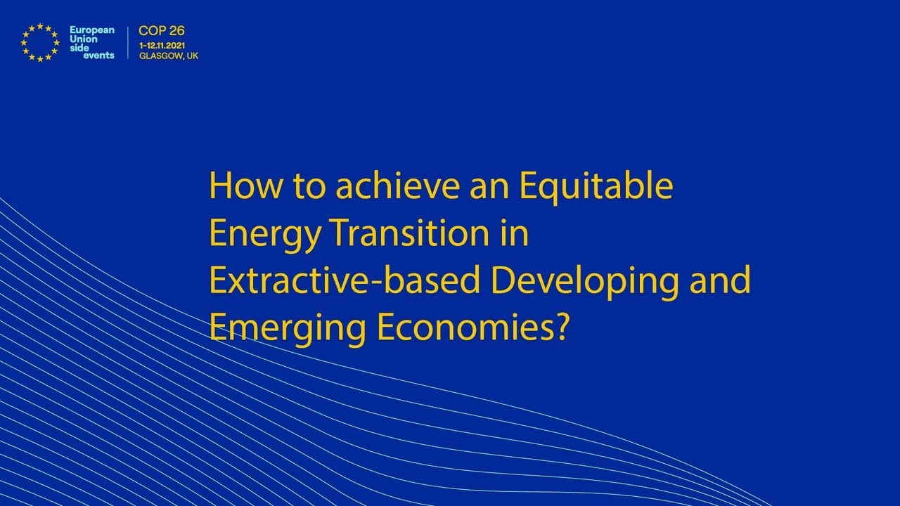 How to achieve an Equitable Energy Transition in Extractive-based ...
