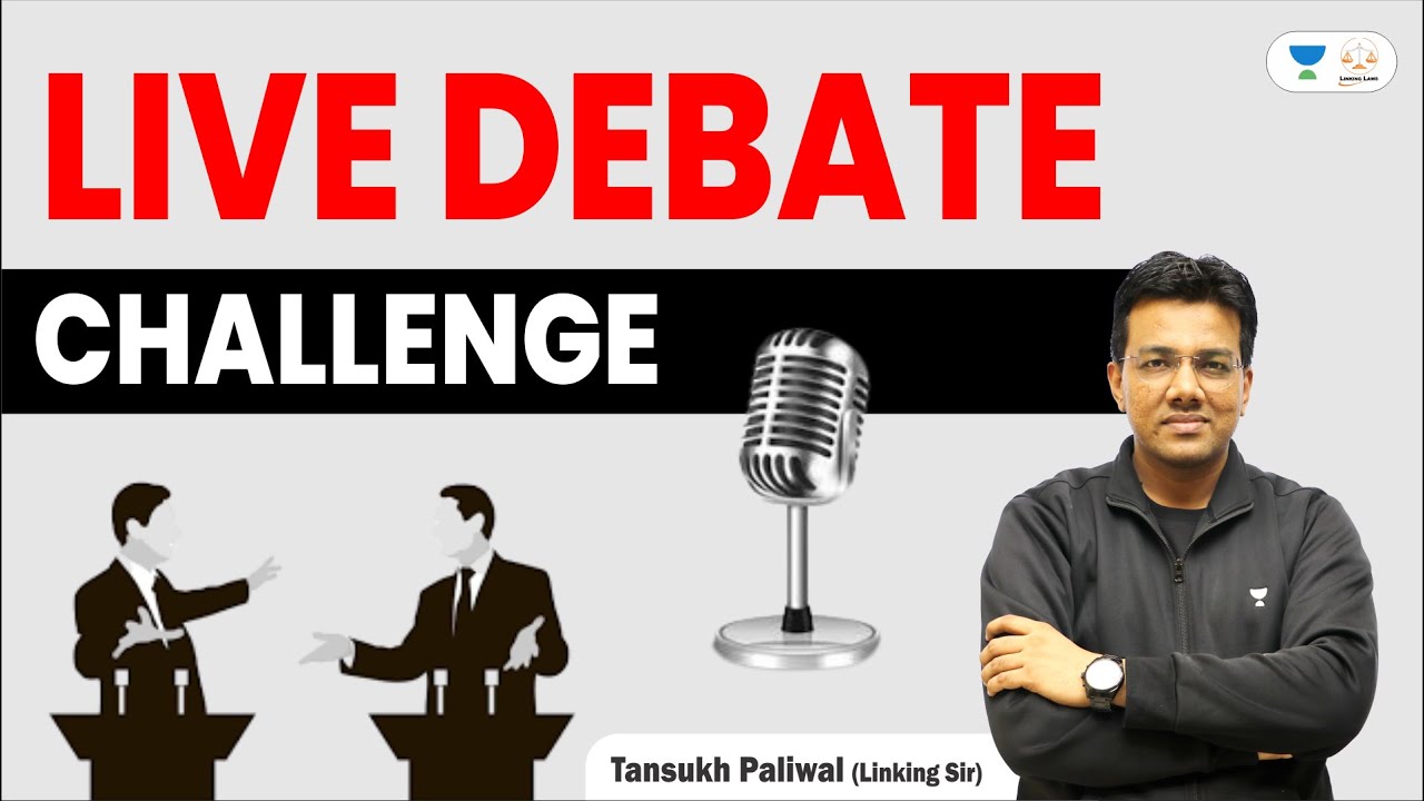 Live Debate Challenge | Judiciary | Tansukh Paliwal | Linking Laws ...