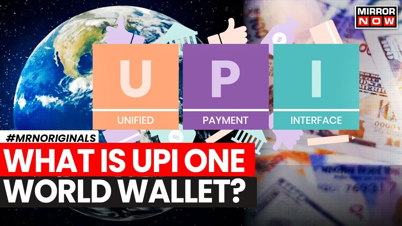 All About India's UPI One World Wallet | Global Currency - YouTube